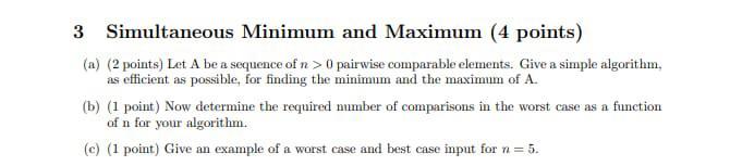 Solved 3 Simultaneous Minimum and Maximum (4 points) (a) (2 | Chegg.com