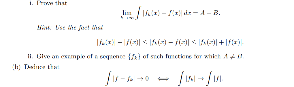 Solved Let {fk} be a sequence of integrable functions on | Chegg.com