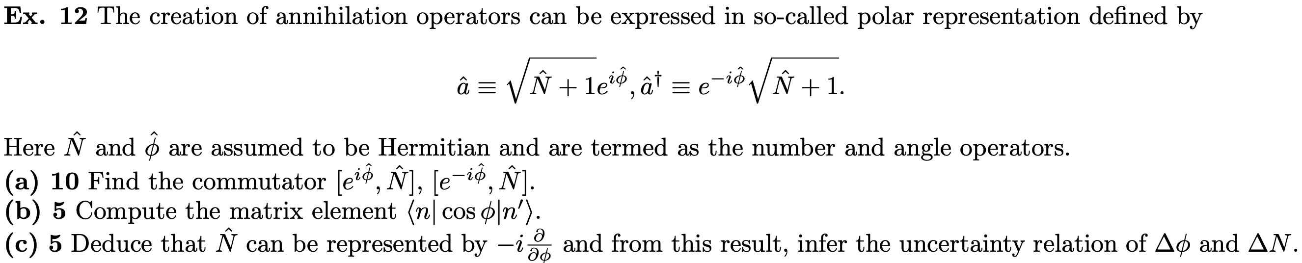 Solved Ex. 12 The creation of annihilation operators can be | Chegg.com