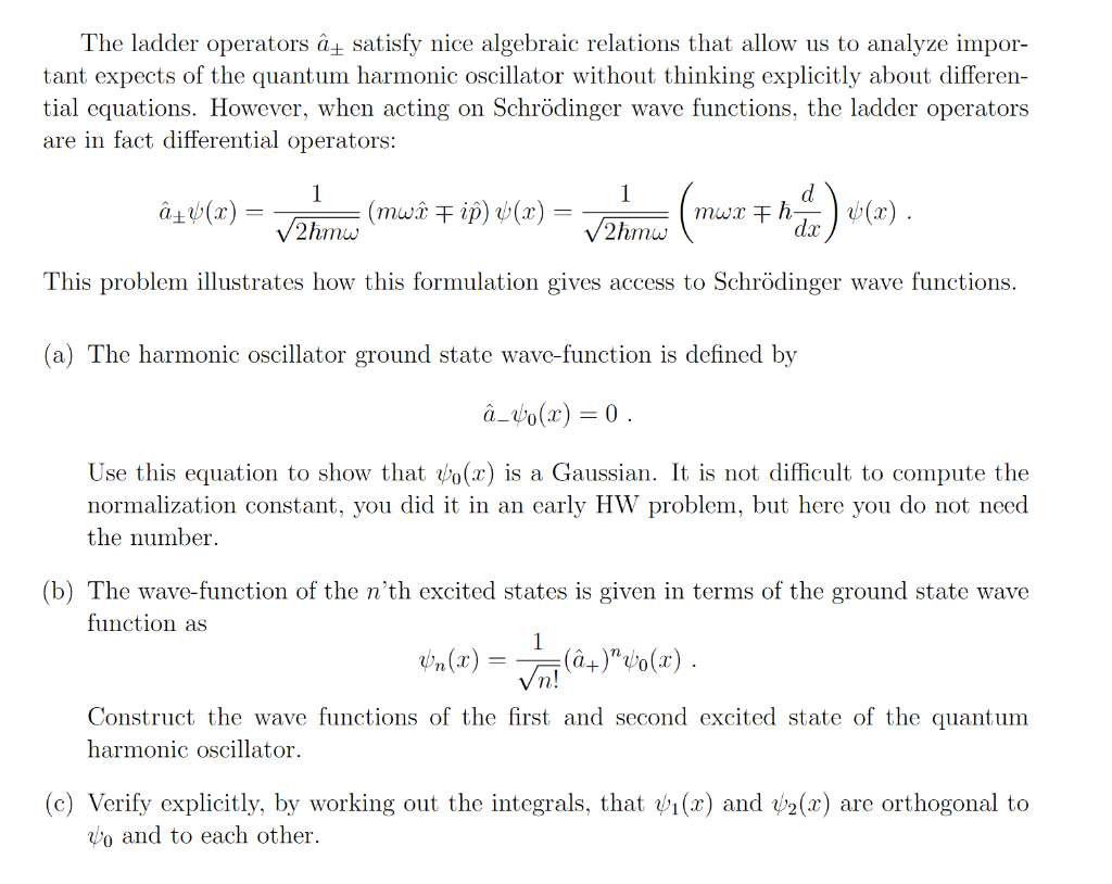 Solved The ladder operators a^±satisfy nice algebraic | Chegg.com
