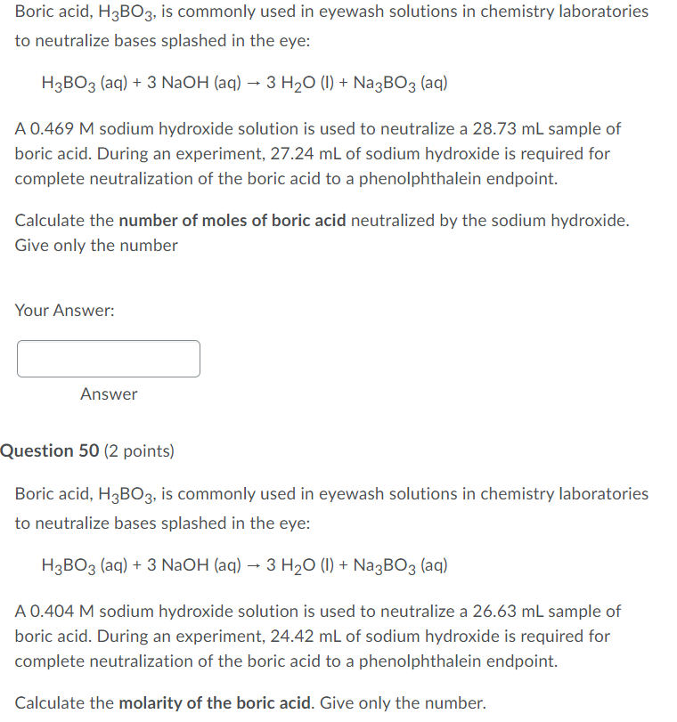 Solved Question 48 (2 points) Boric acid, H3BO3, is commonly | Chegg.com