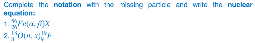 Solved Complete the notation with the missing particle and | Chegg.com