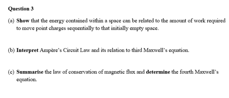 Solved Question 3 (a) Show that the energy contained within | Chegg.com