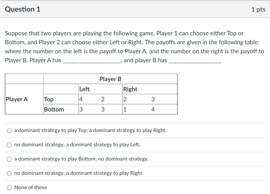 Solved Question 1 1 pts Suppose that two players are playing | Chegg.com Solved Question 1 1 pts Suppose that two players are playing | Chegg.com