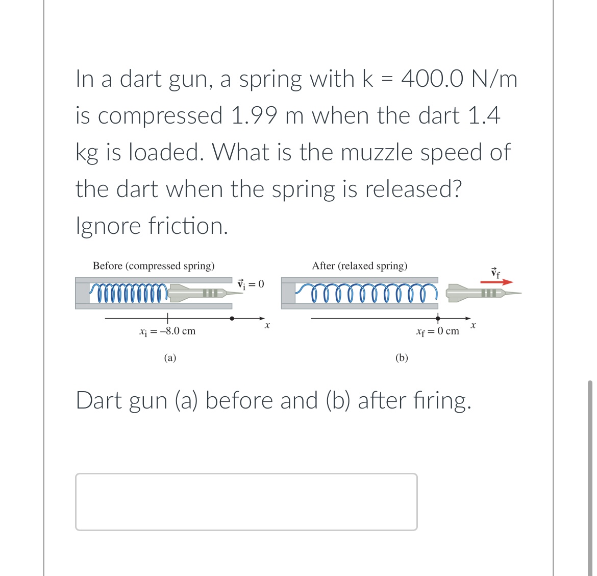 Solved In a dart gun, a spring with k=400.0 N/m is | Chegg.com