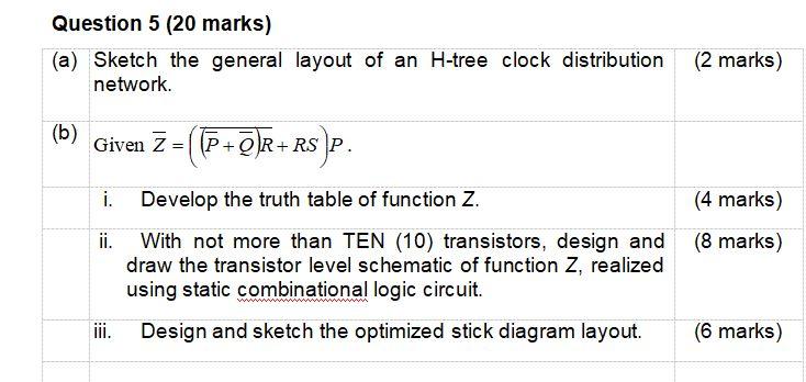 Solved Question 5 (20 marks) (a) Sketch the general layout | Chegg.com