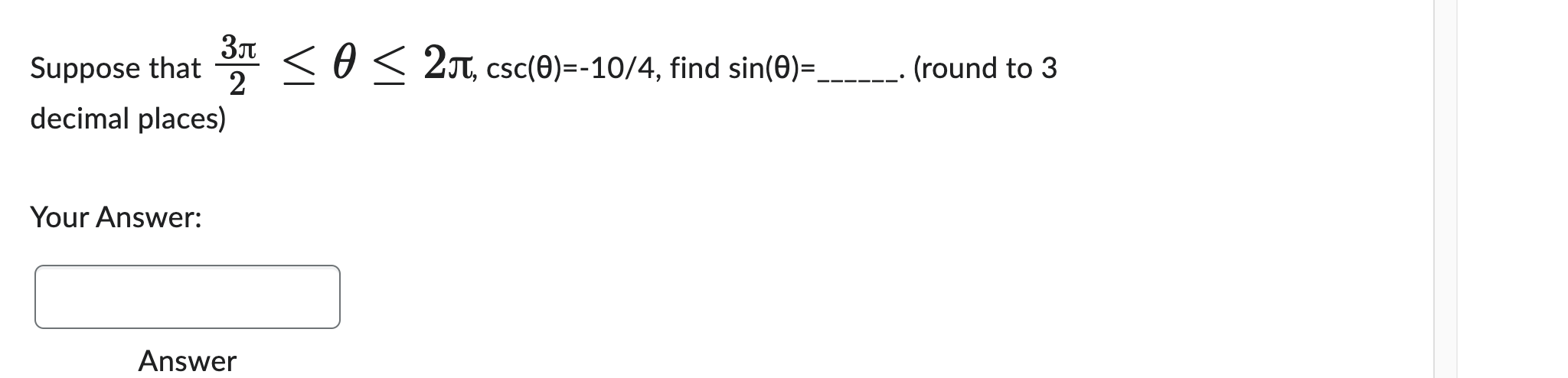 Solved Suppose that 3π2≤θ≤2π,csc(θ)=-104, ﻿find | Chegg.com