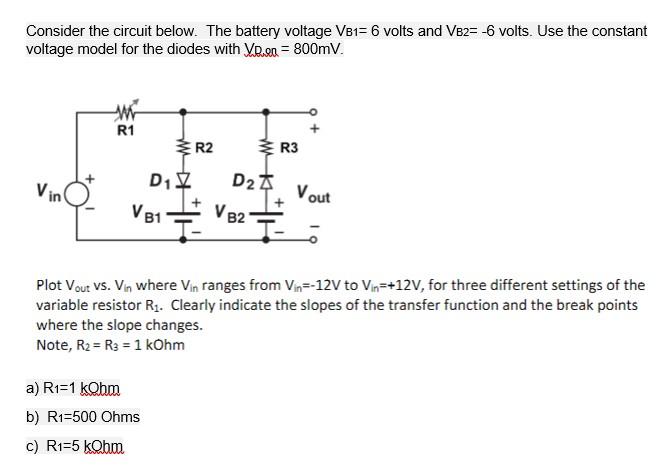 Solved Consider the circuit below. The battery voltage VB1= | Chegg.com