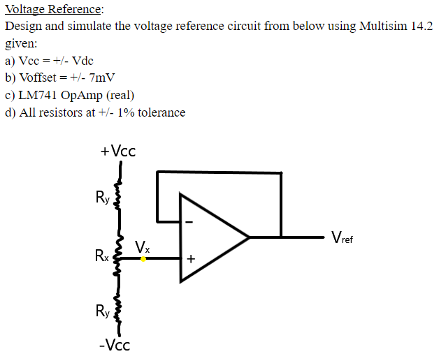 Solved Voltage Reference: Design and simulate the voltage | Chegg.com
