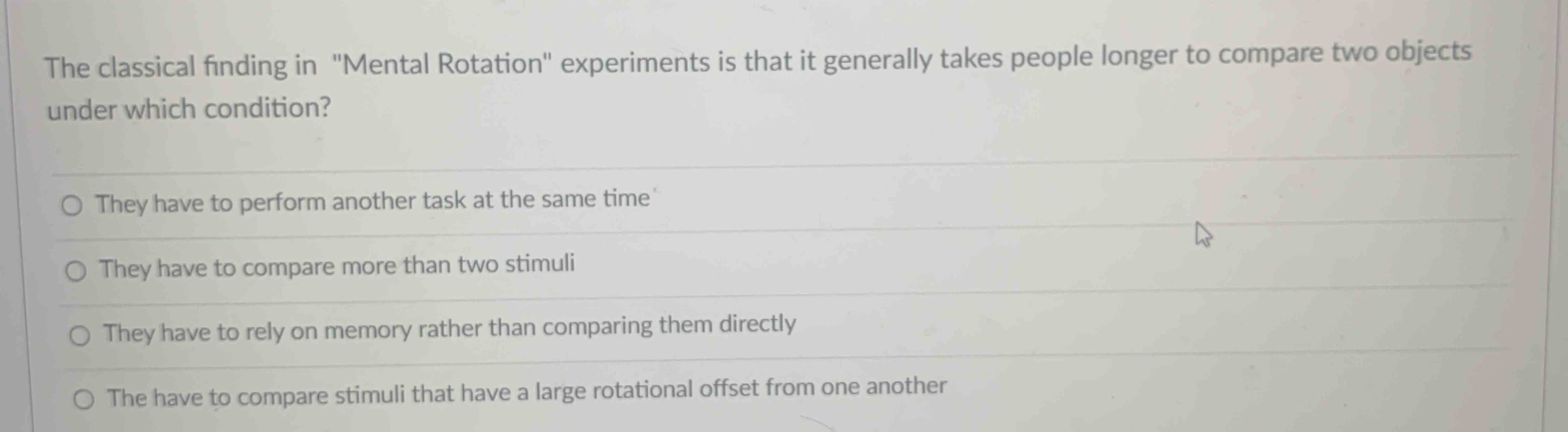 Solved The classical finding in "Mental Rotation" | Chegg.com