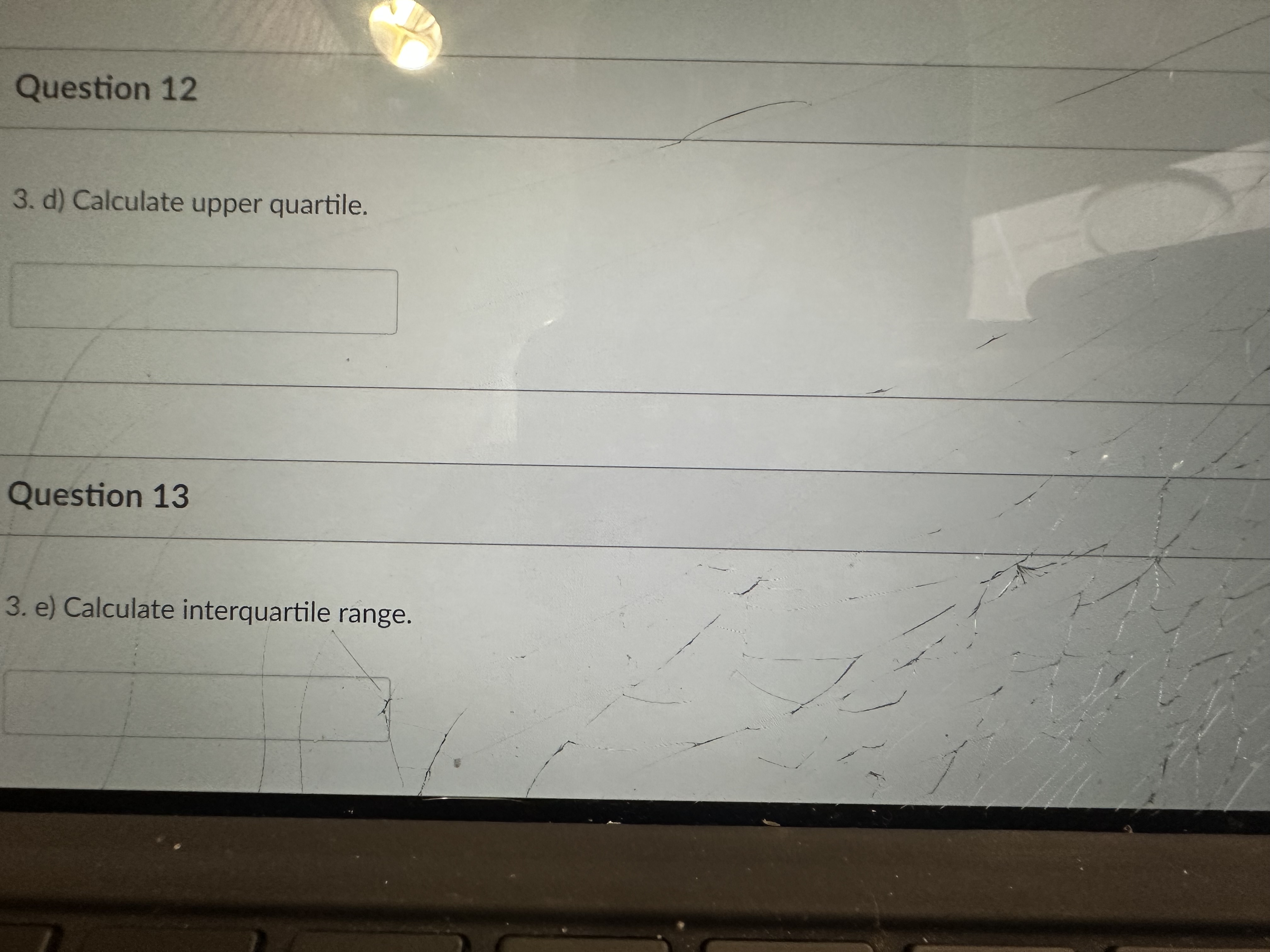 3. d) Calculate upper quartile. Question 13 3. e) | Chegg.com