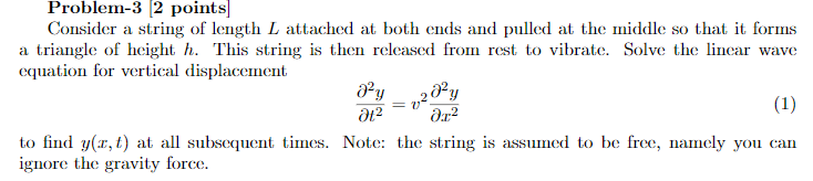 Solved Problem-3 2 points Consider a string of length L | Chegg.com