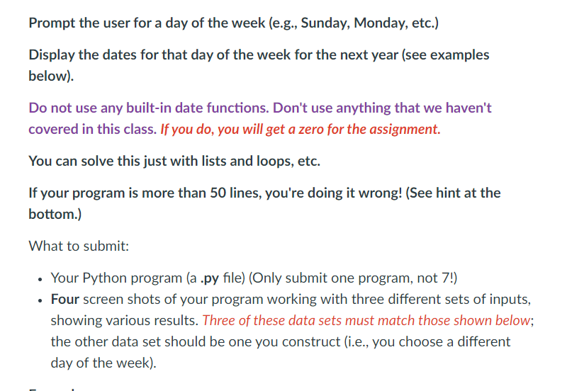 Solved Prompt the user for a day of the week (e.g., Sunday, | Chegg.com