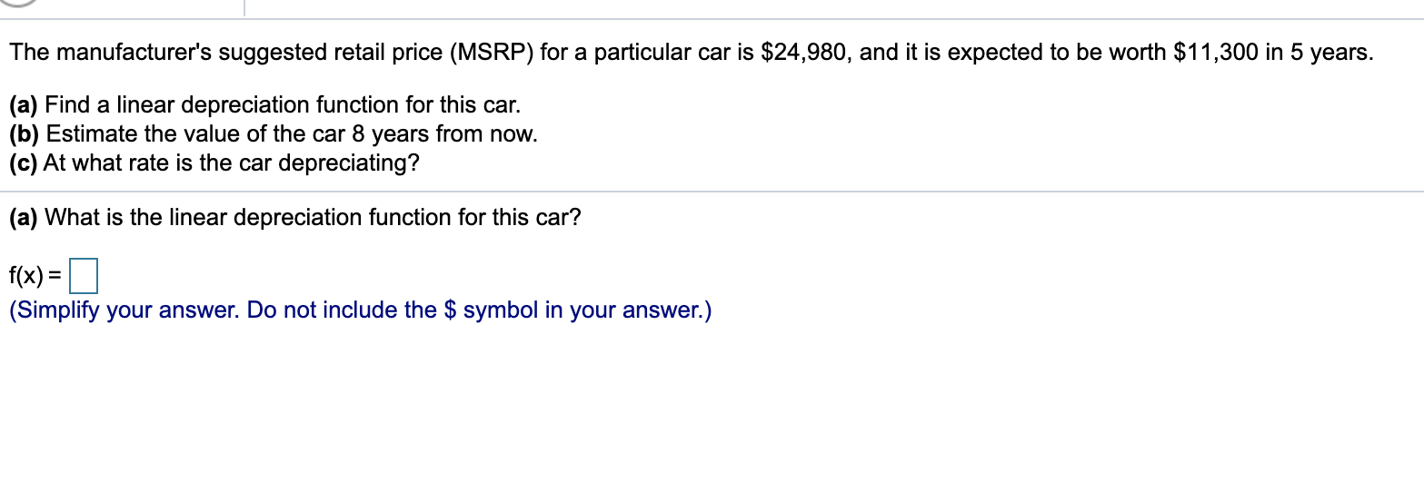Solved The manufacturer's suggested retail price (MSRP) | Chegg.com