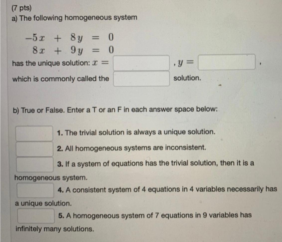Solved (7 pts) a) The following homogeneous system = –5x + | Chegg.com