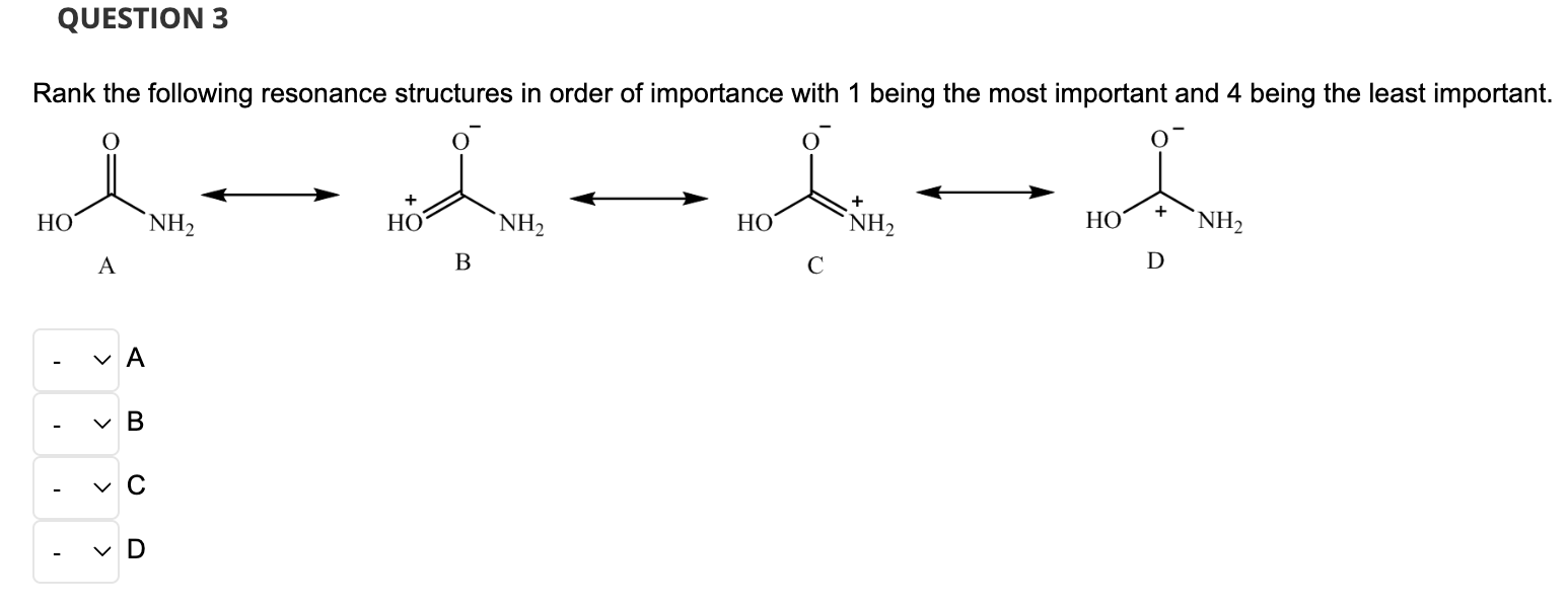 Solved QUESTION 3Rank the following resonance structures in | Chegg.com