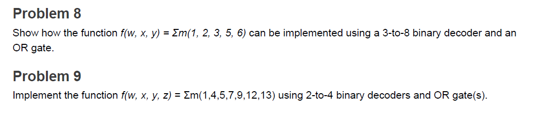 Solved Problem 8 Show how the function f(w, x, y) = Em(1, 2, | Chegg.com