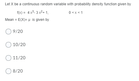 Solved Let X be a continuous random variable with | Chegg.com