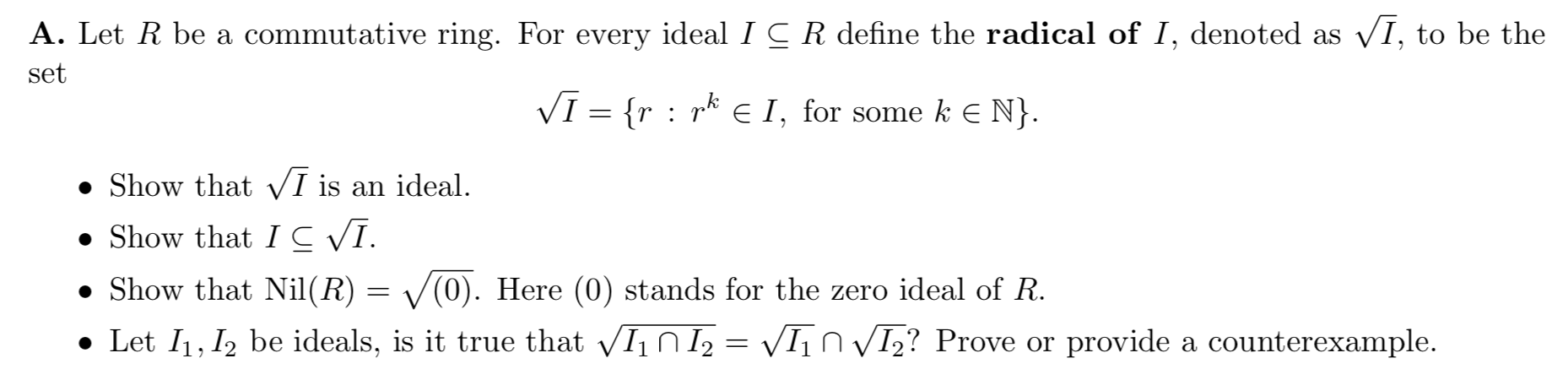 Solved A. Let R be a commutative ring. For every ideal I CR | Chegg.com