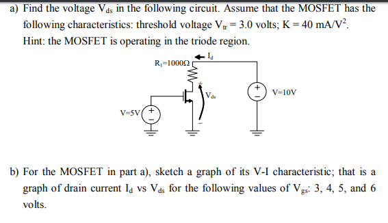 Solved a) Find the voltage Vds in the following circuit. | Chegg.com
