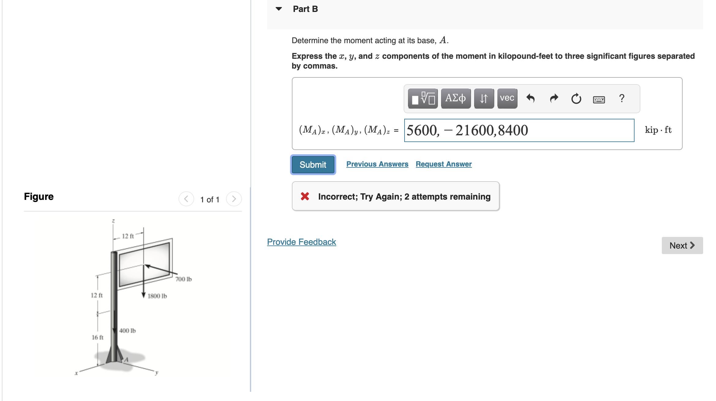 Solved Part Bdetermine The Moment Acting At Its Base