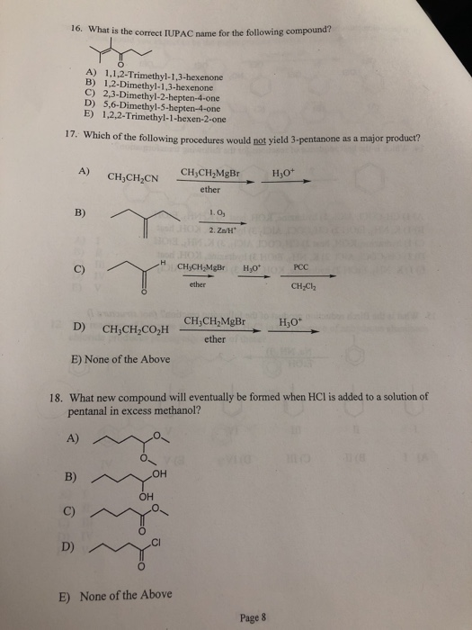 Solved 16. What is the correct IUPAC name for the following | Chegg.com