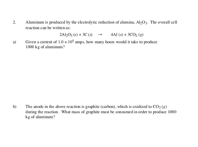 Solved 2 Aluminum is produced by the electrolytic reduction | Chegg.com