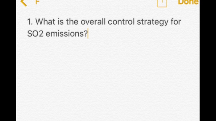 Solved What is the overall control strategy for SO2 | Chegg.com