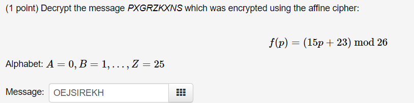 Solved 1 Point Decrypt The Message Pxgrzkxns Which Was 