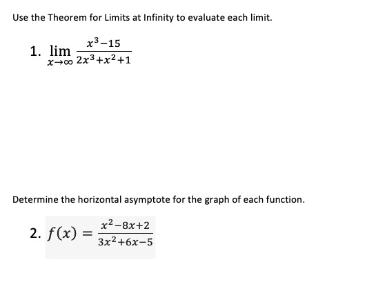 Solved Use the Theorem for Limits at Infinity to evaluate | Chegg.com