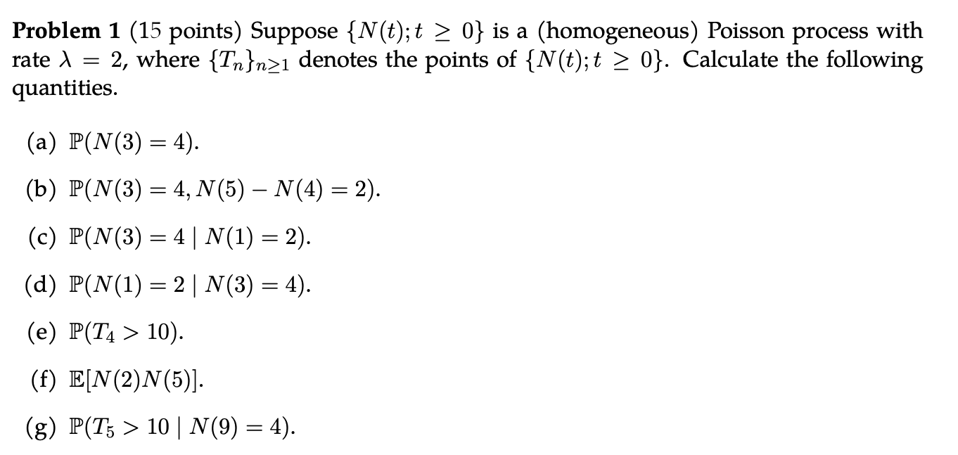 Problem 1 (15 points) Suppose {N(t);t≥0} is a | Chegg.com