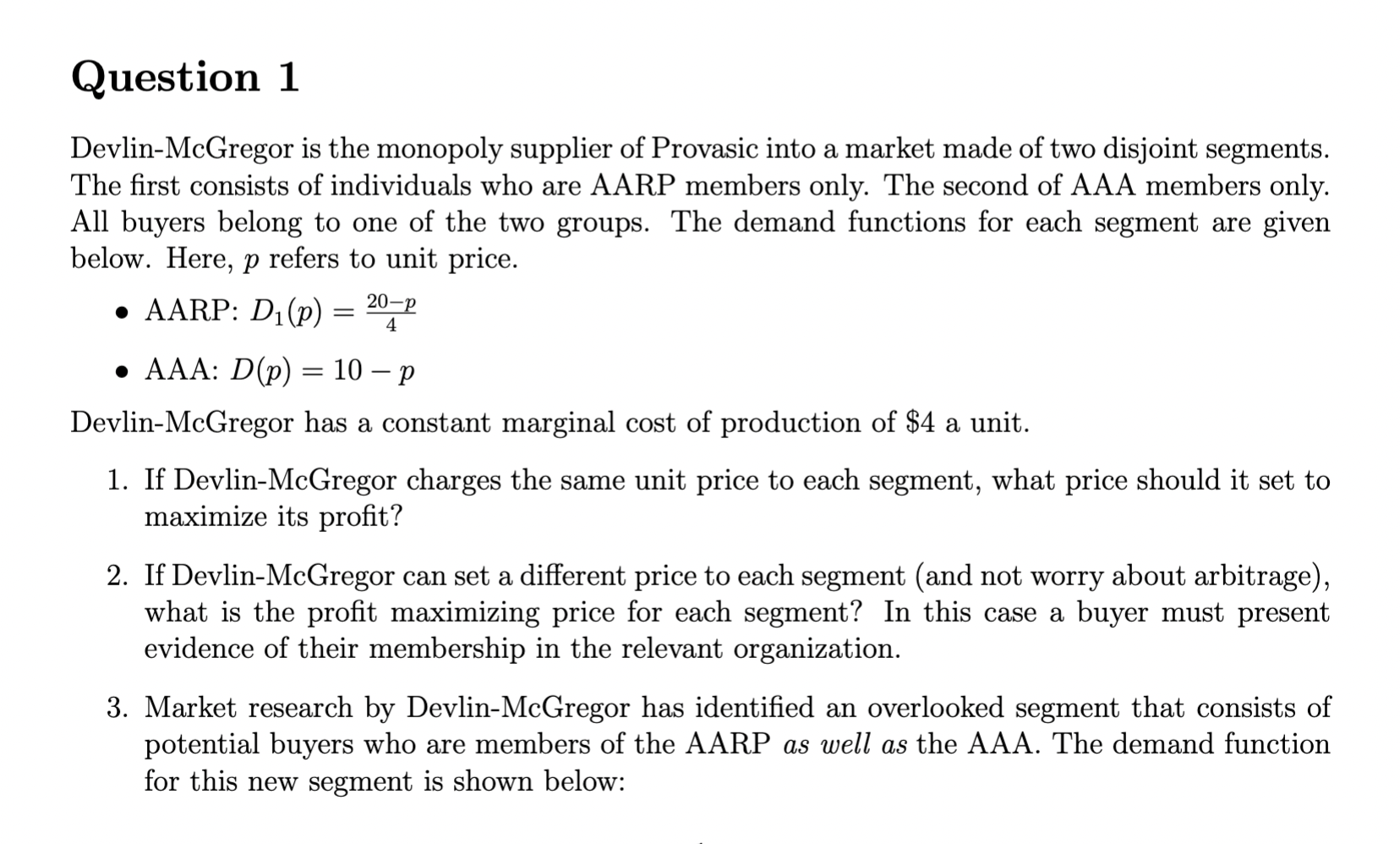 Solved Devlin-McGregor is the monopoly supplier of Provasic | Chegg.com