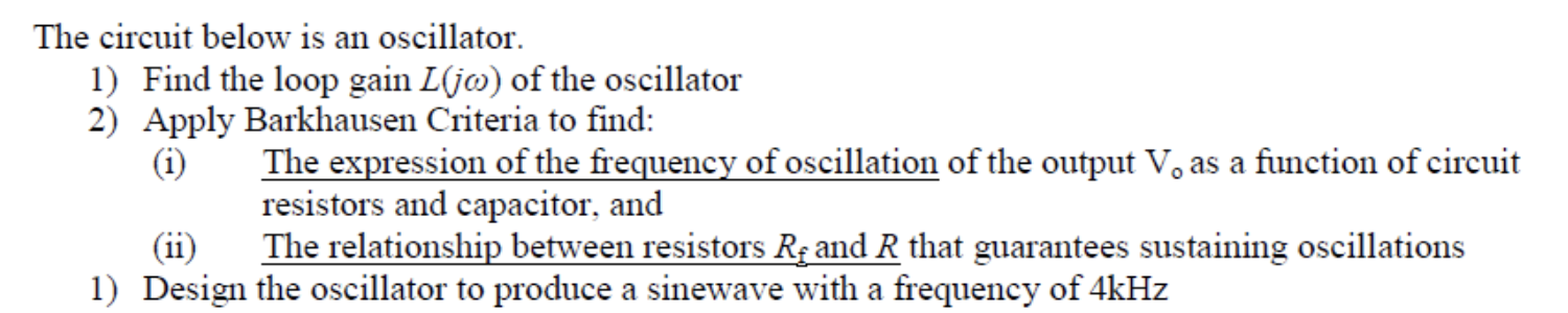Solved The circuit below is an oscillator. 1) Find the loop | Chegg.com