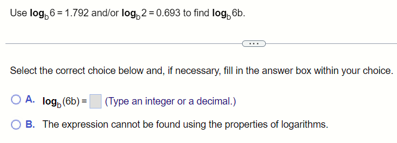 Solved Use logb2=0.693 and /orlogb9=2.197 to find logbb9 | Chegg.com