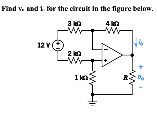 Solved Find vo and io for the circuit in the figure below. 3 | Chegg.com
