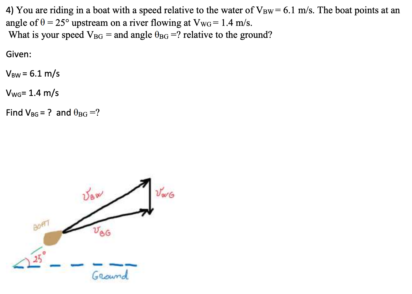 Solved 4) You are riding in a boat with a speed relative to | Chegg.com