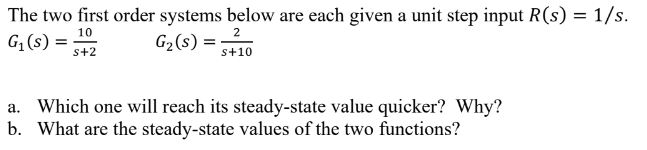 Solved The two first order systems below are each given a | Chegg.com