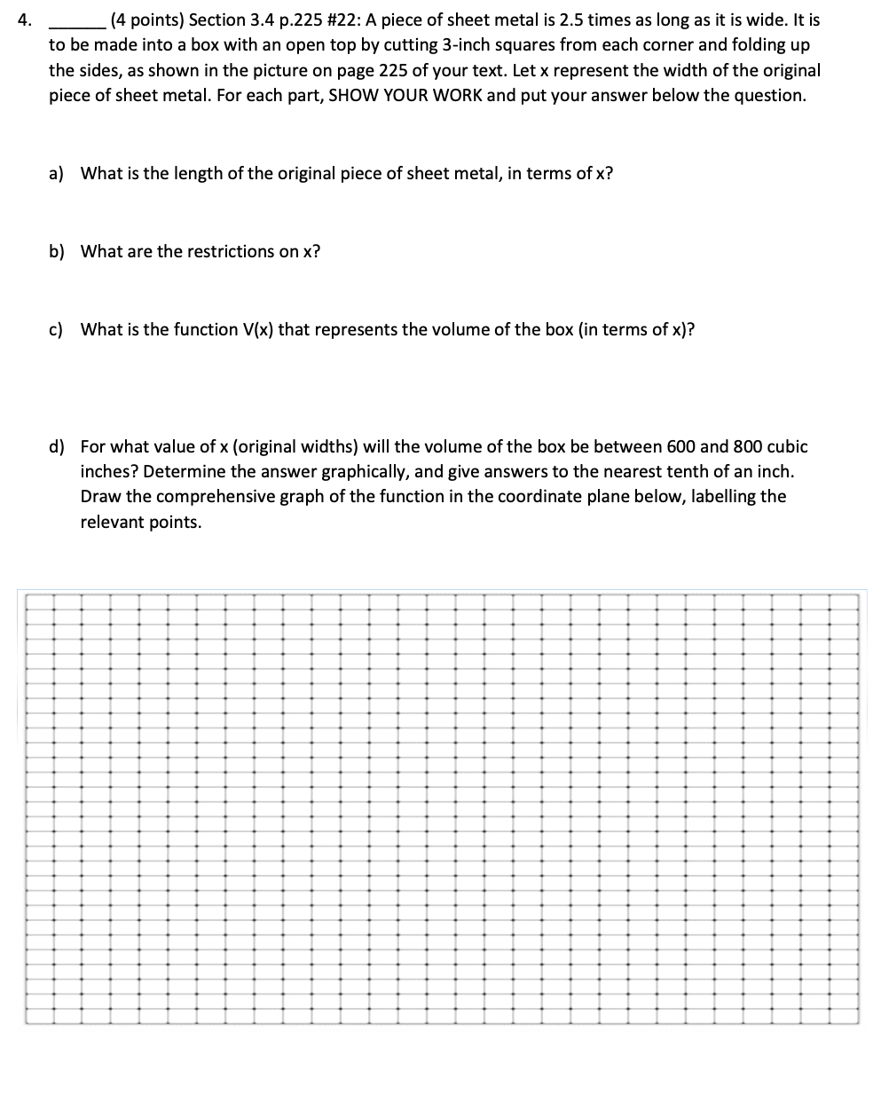 Solved (4 points) Section 3.4 p.225 #22: A piece of sheet | Chegg.com