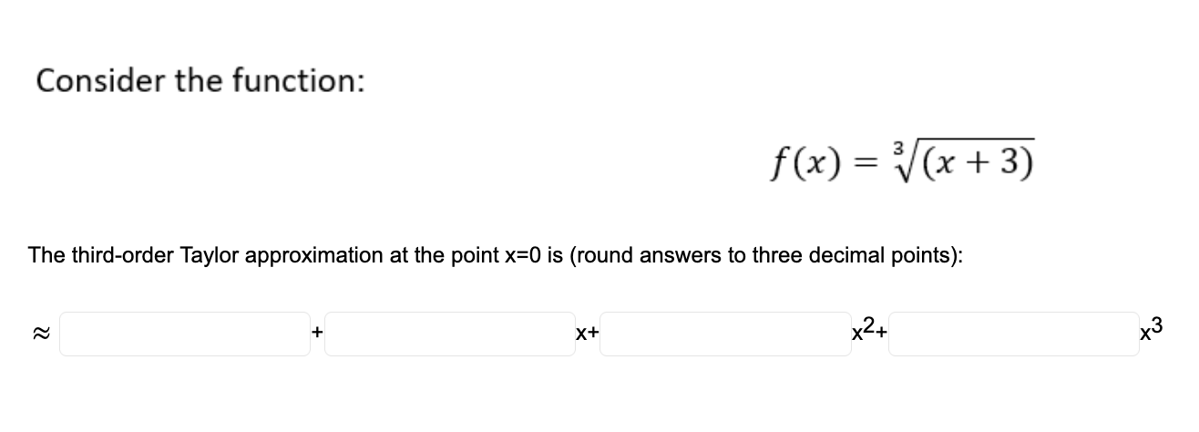 Solved Consider the function: f(x)=3(x+3) The third-order | Chegg.com