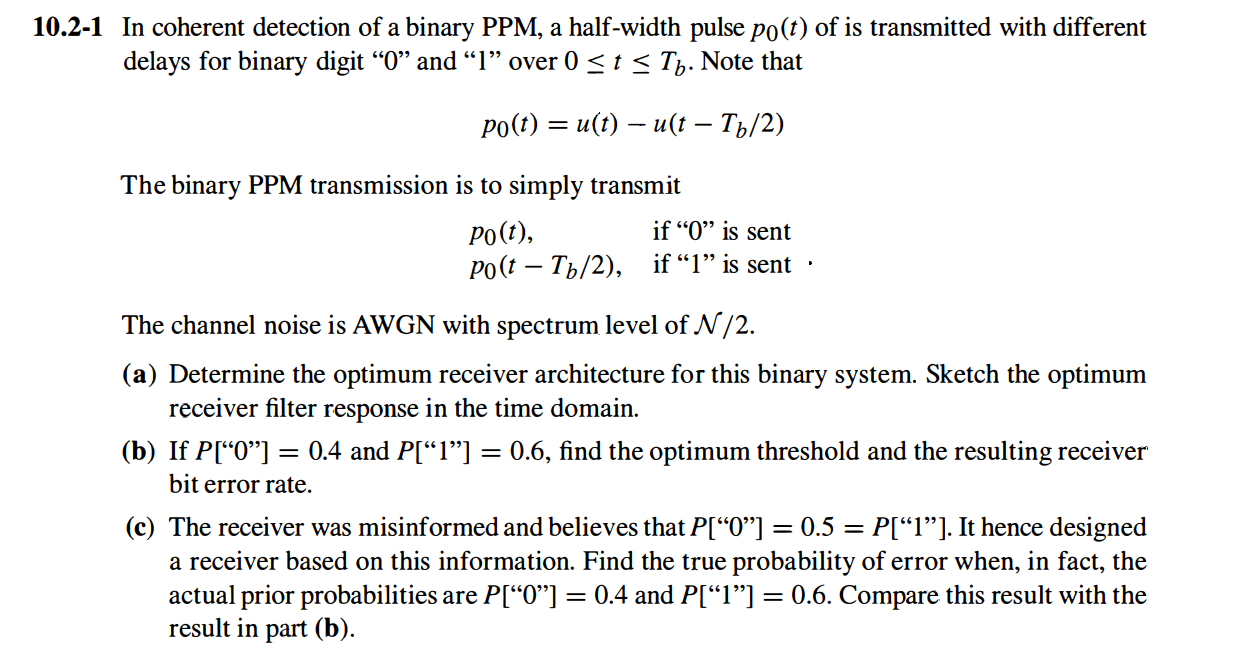 Solved 2 1 In Coherent Detection Of A Binary Ppm A