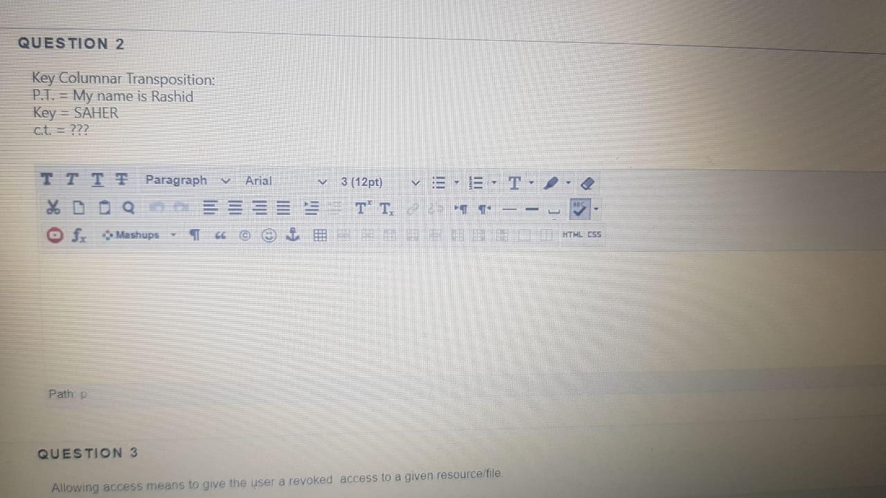Solved QUESTION 2 Key Columnar Transposition: P.T. = My name | Chegg.com