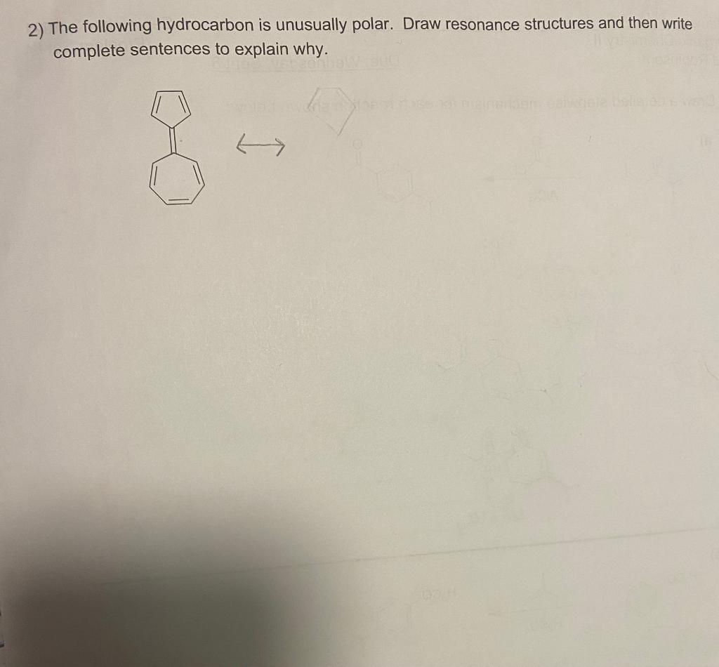 Solved The following hydrocarbon is unusually polar. Draw | Chegg.com