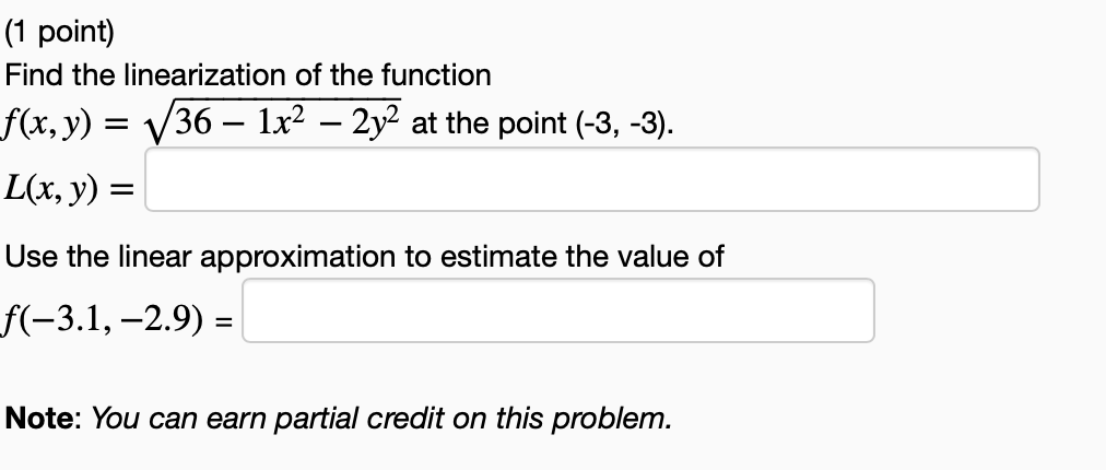 Solved (1 point) Find the linearization of the function f(x, | Chegg.com