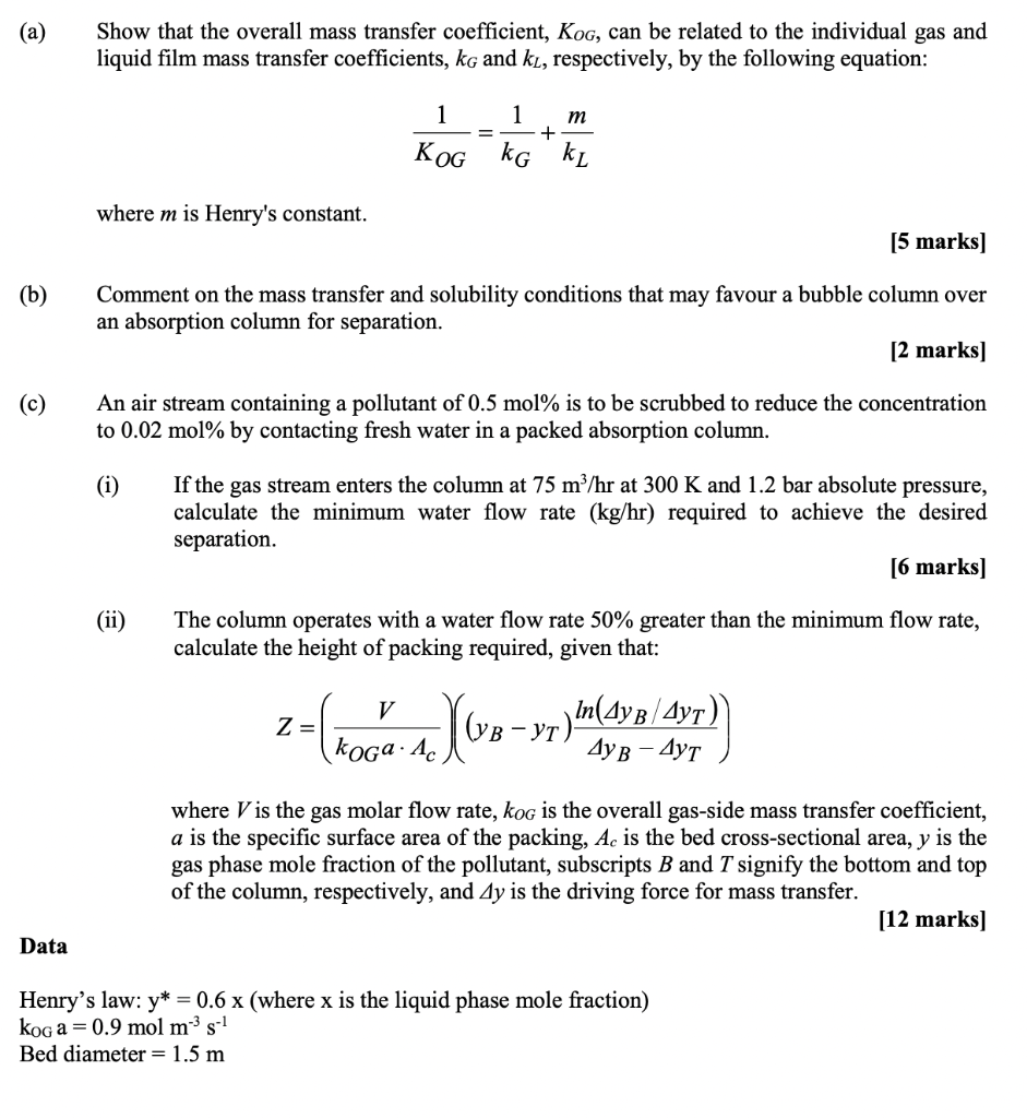 Solved (a) Show that the overall mass transfer coefficient, | Chegg.com