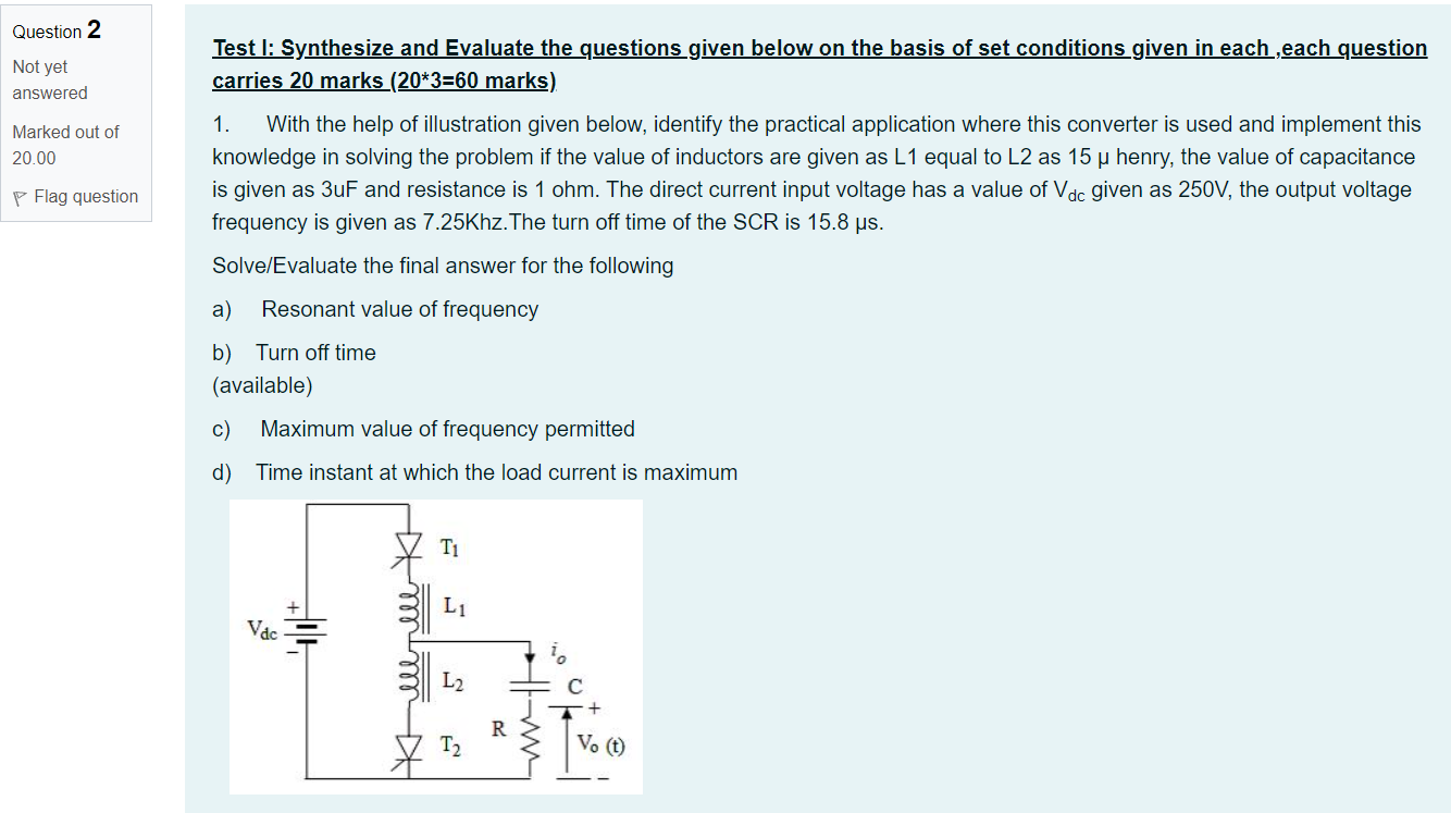 Solved Question 2 Not yet answered Marked out of 20.00 Test | Chegg.com