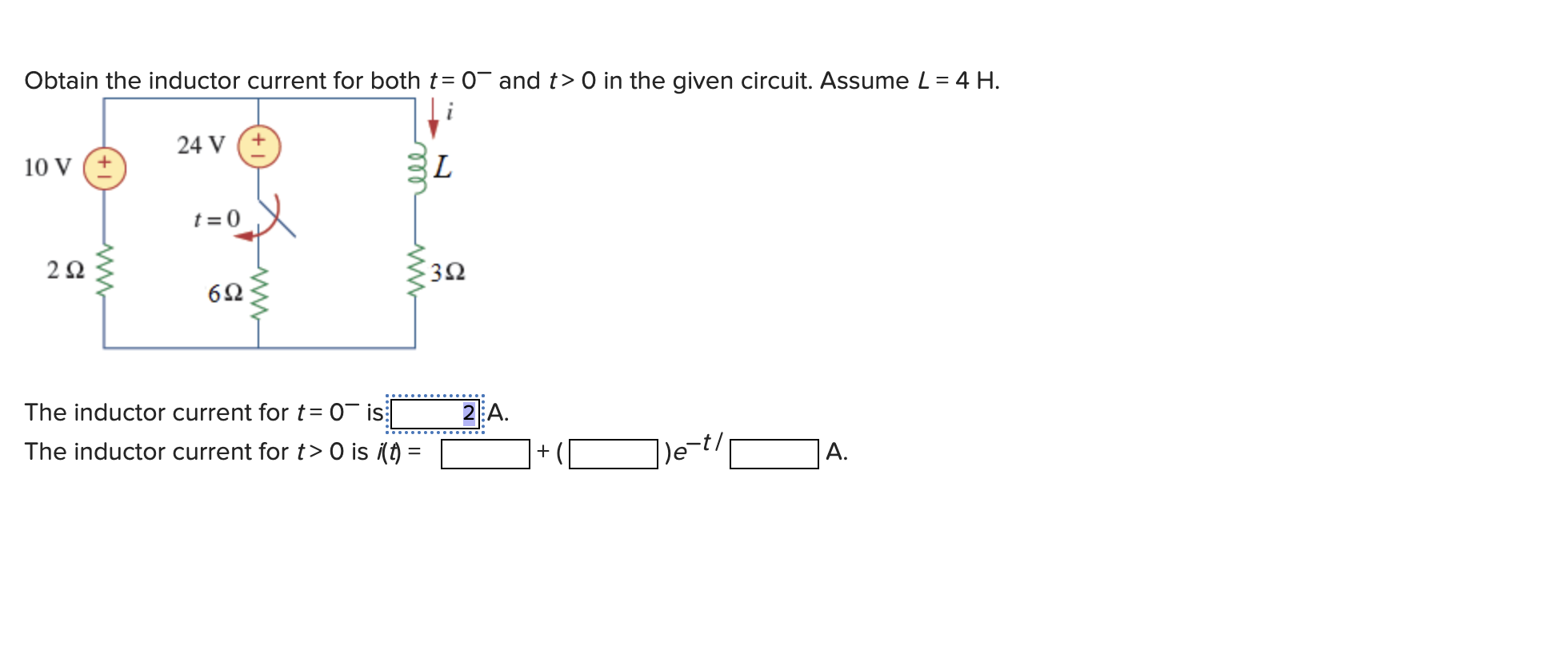 Solved Obtain the inductor current for both t=0−and t>0 in | Chegg.com Solved Obtain the inductor current for both t=0−and t>0 in | Chegg.com
