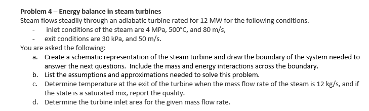 Solved Problem 4 - Energy balance in steam turbines Steam | Chegg.com