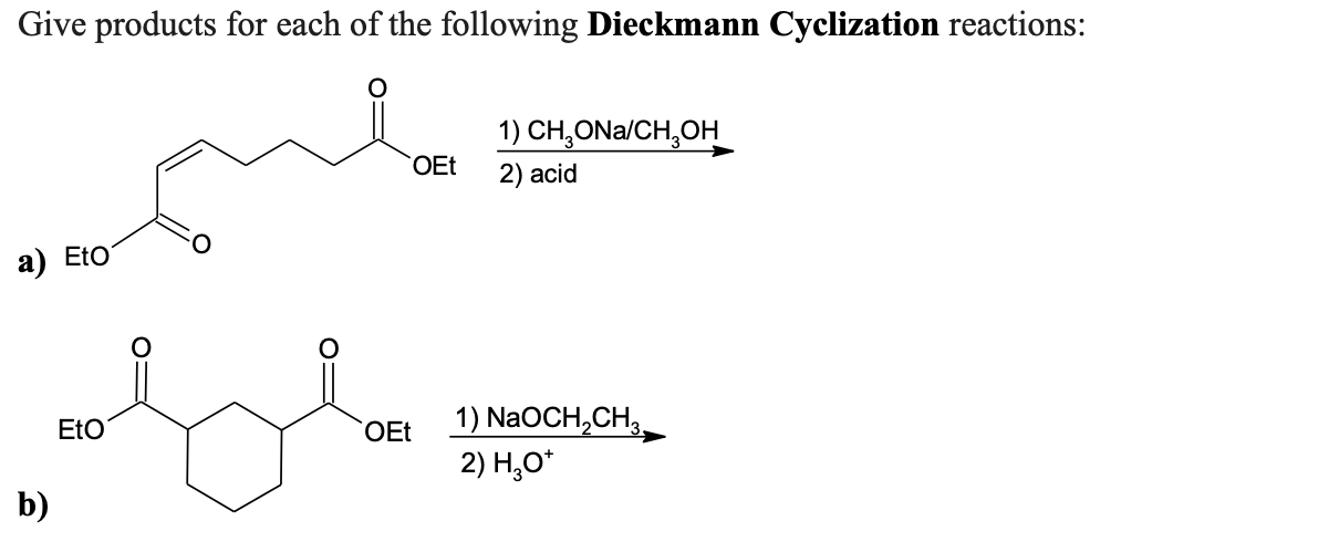 Solved Give products for each of the following Dieckmann | Chegg.com