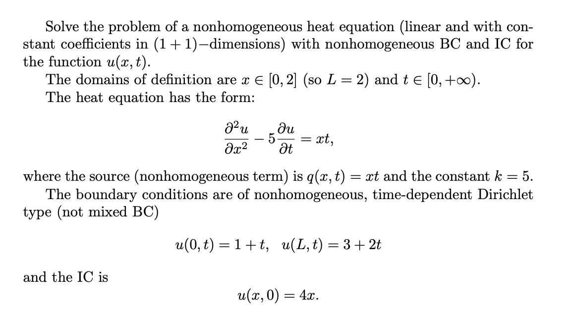 Solved Solve the problem of a nonhomogeneous heat equation | Chegg.com