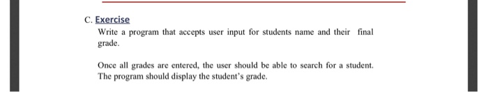 Solved C. Exercise Write a program that accepts user input | Chegg.com